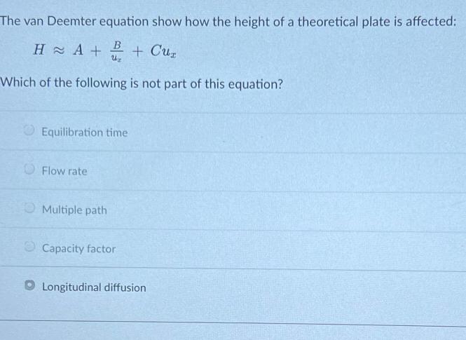 Solved The van Deemter equation show how the height of a | Chegg.com
