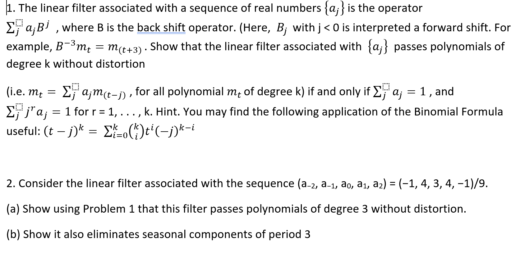1. The linear filter associated with a sequence of | Chegg.com