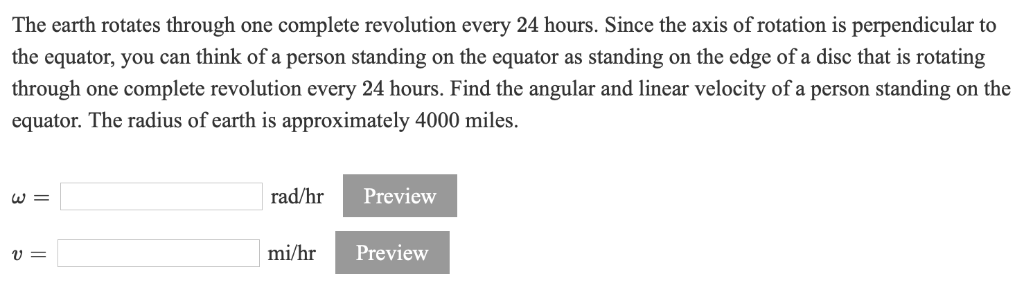 Solved The earth rotates through one complete revolution | Chegg.com