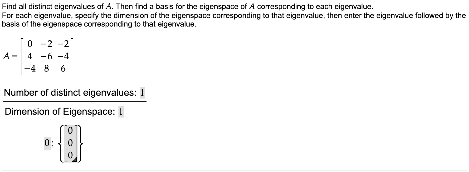 Solved Find all distinct eigenvalues of A. Then find a basis | Chegg.com