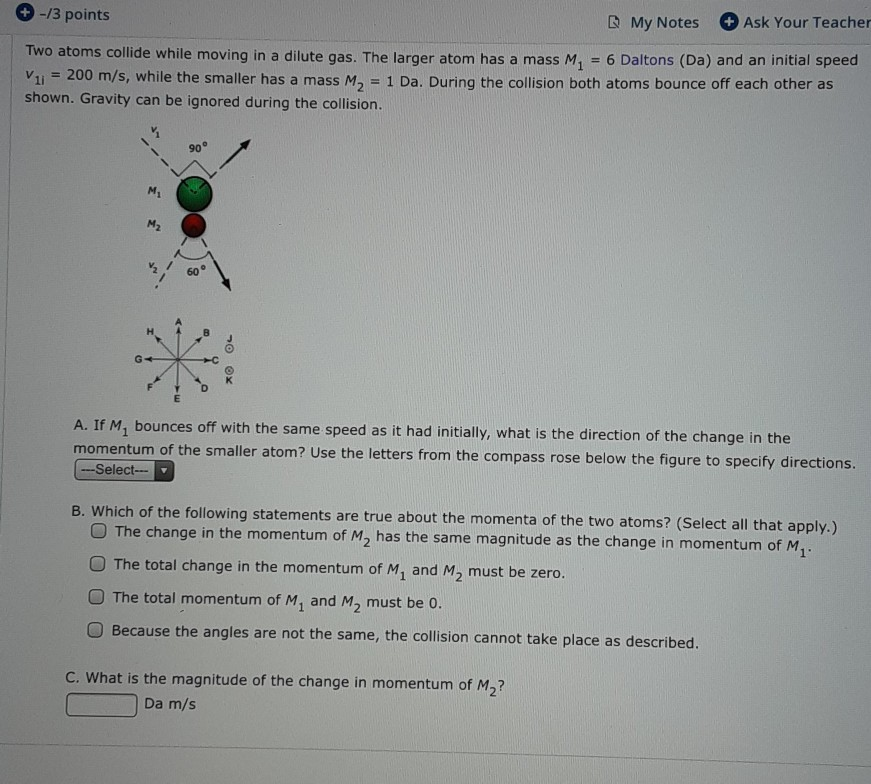 Solved +-/3 points My Notes + Ask Your Teacher Two atoms | Chegg.com Solved +-/3 points My Notes + Ask Your Teacher Two atoms | Chegg.com