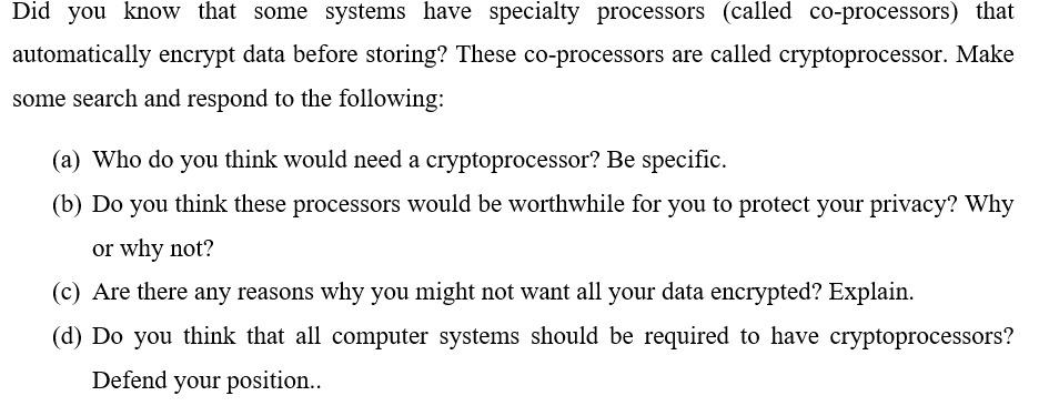 Solved Did you know that some systems have specialty | Chegg.com