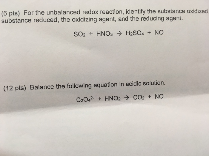 Solved (6 pts) For the unbalanced redox reaction, identify | Chegg.com
