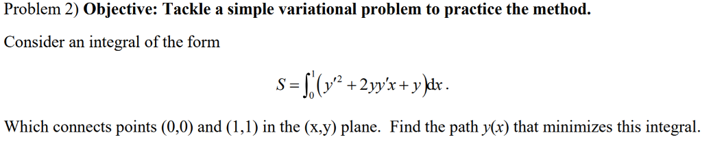 Solved Problem 2) Objective: Tackle a simple variational | Chegg.com
