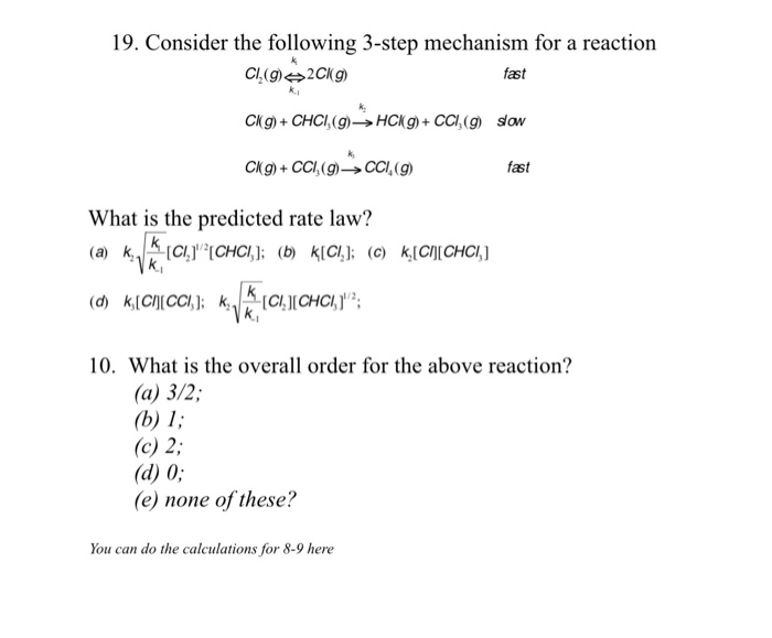 Solved 19. Consider the following 3-step mechanism for a | Chegg.com