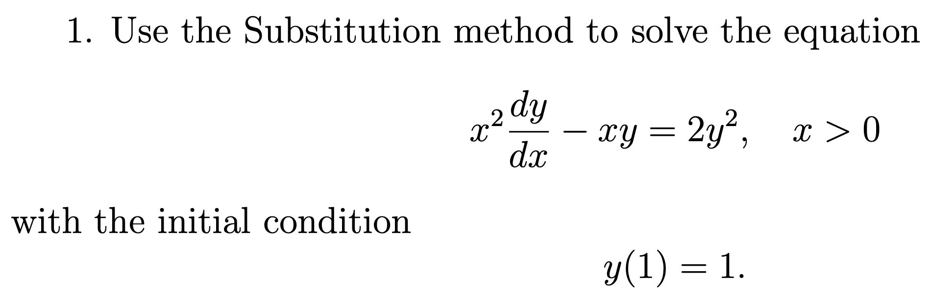 Solved 1. Use the Substitution method to solve the equation | Chegg.com