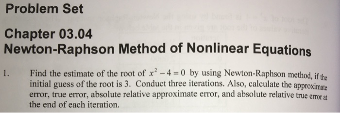 Solved Problem Set Chapter 03.04 Newton-Raphson Method of | Chegg.com