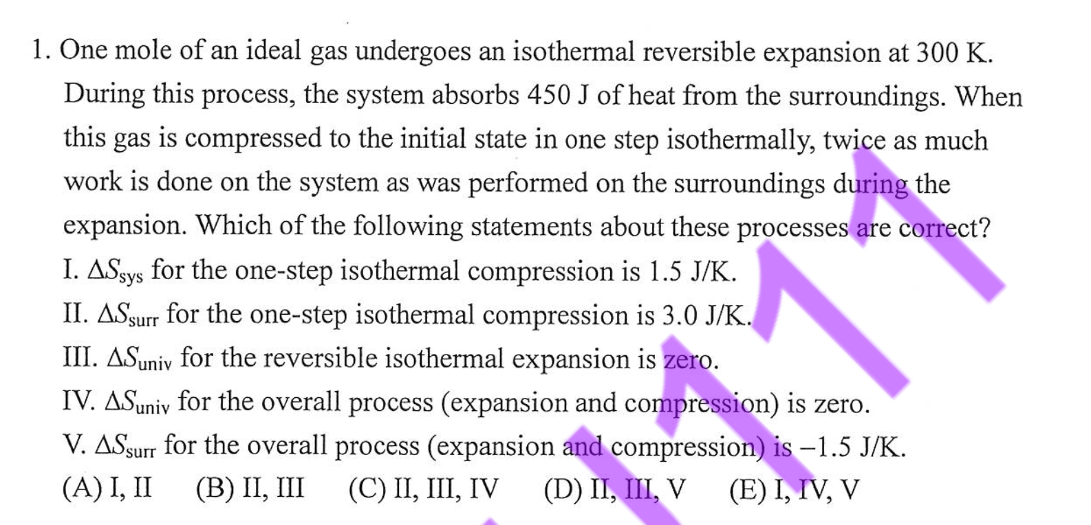 Solved 1. One mole of an ideal gas undergoes an isothermal | Chegg.com