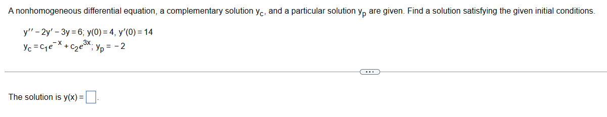 Solved A nonhomogeneous differential equation, a | Chegg.com