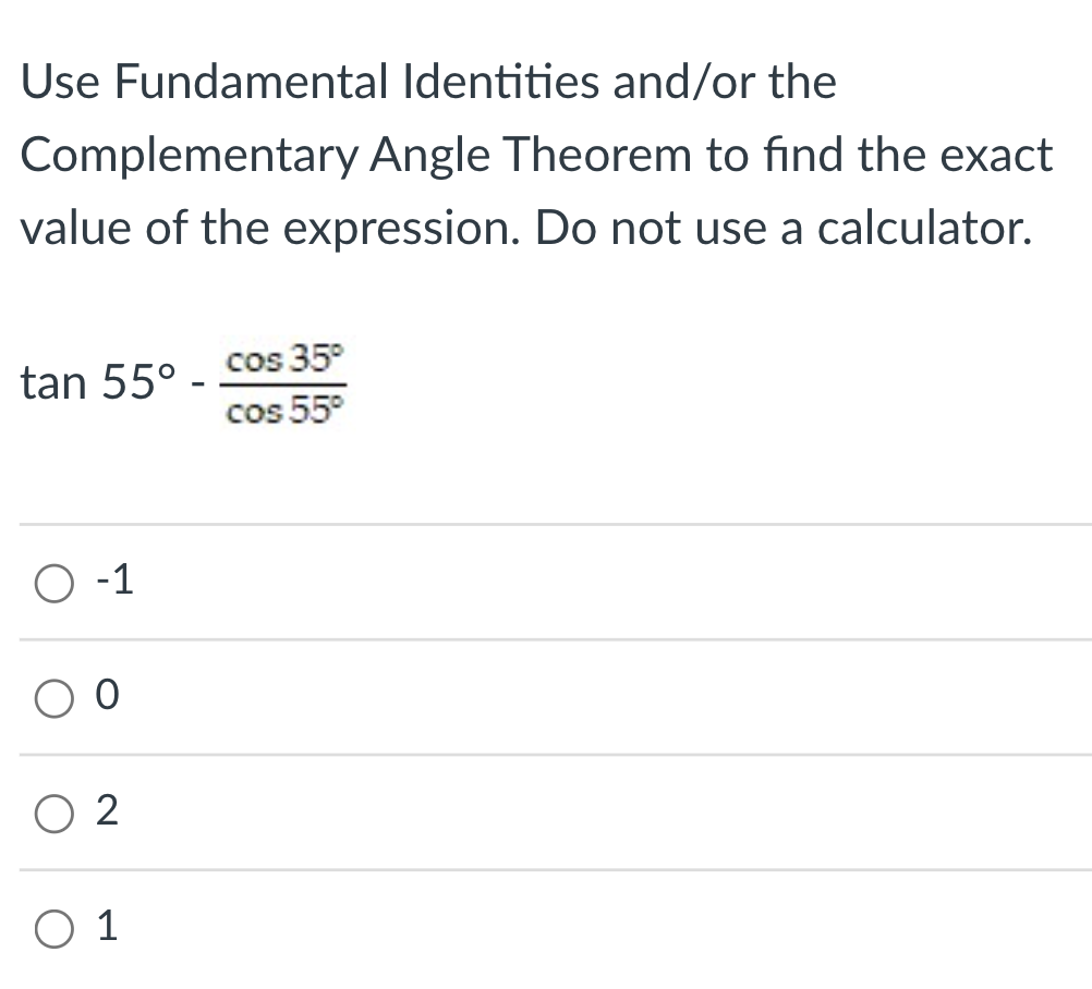 Solved Use Fundamental Identities and/or the Complementary | Chegg.com