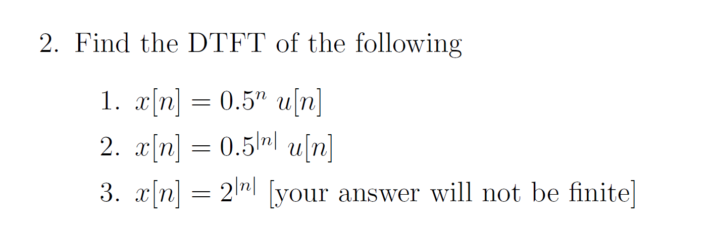Solved Find the DTFT of the | Chegg.com