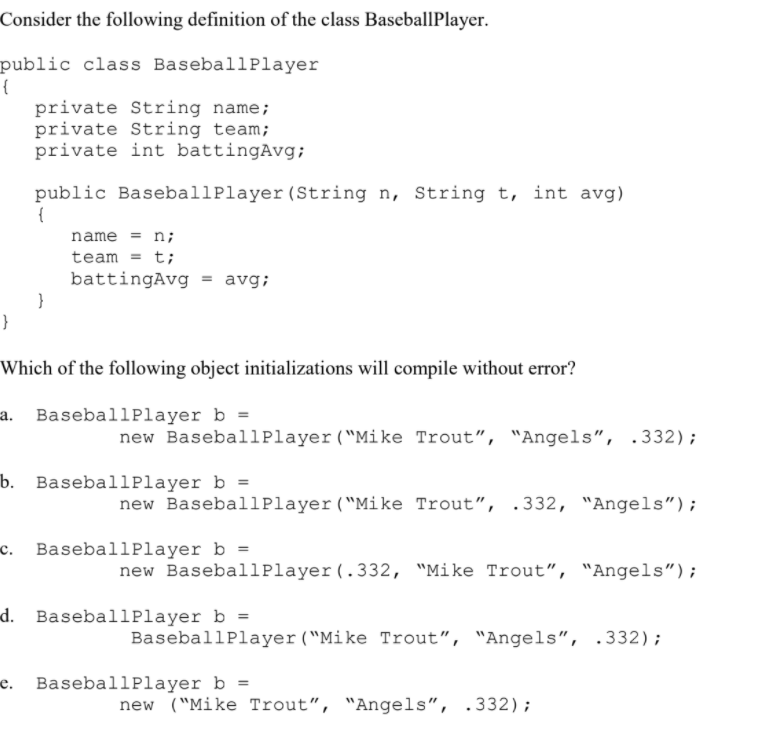 Solved Consider The Following Definition Of The Class