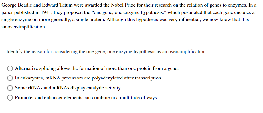 Solved George Beadle and Edward Tatum were awarded the Nobel | Chegg.com