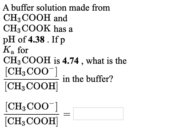 Solved A buffer solution made from CH3COOH and CH3COOK has a | Chegg.com