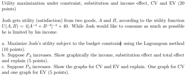Solved Utility maximization under constraint, substitution | Chegg.com
