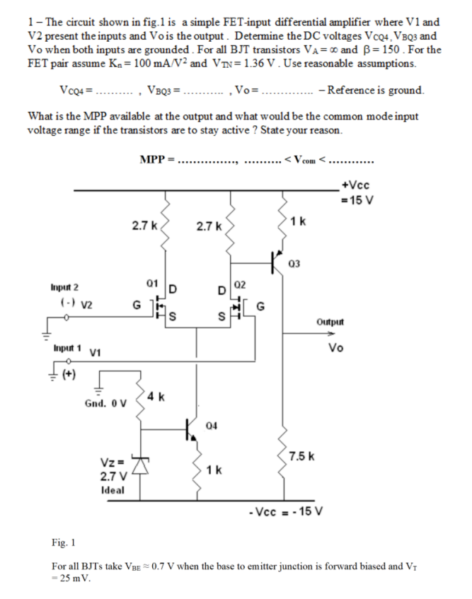 Solved 1 - The circuit shown in fig.1 is a simple FET-input | Chegg.com