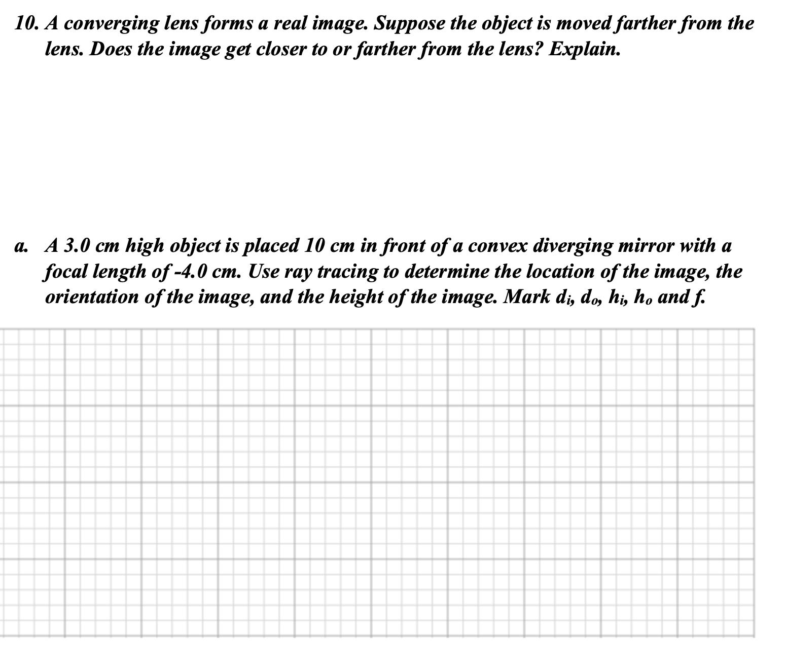 Solved A converging lens forms a real image. Suppose the | Chegg.com
