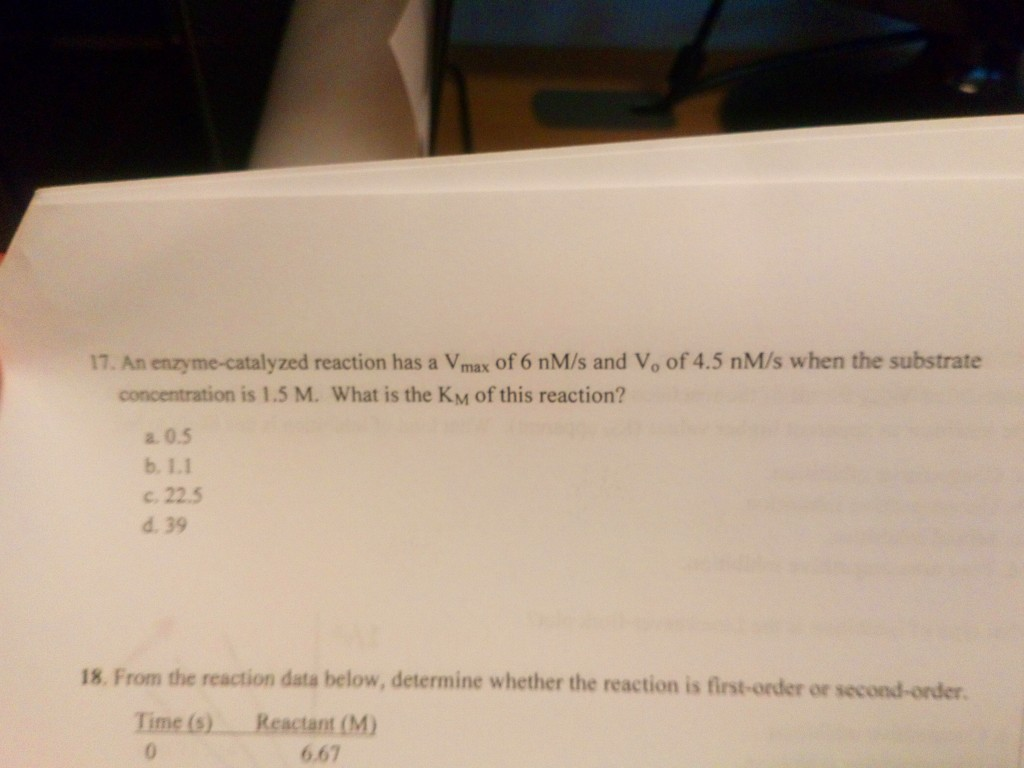 Solved 17. An enzyme-catalyzed reaction has a Vmax of 6 M/s | Chegg.com