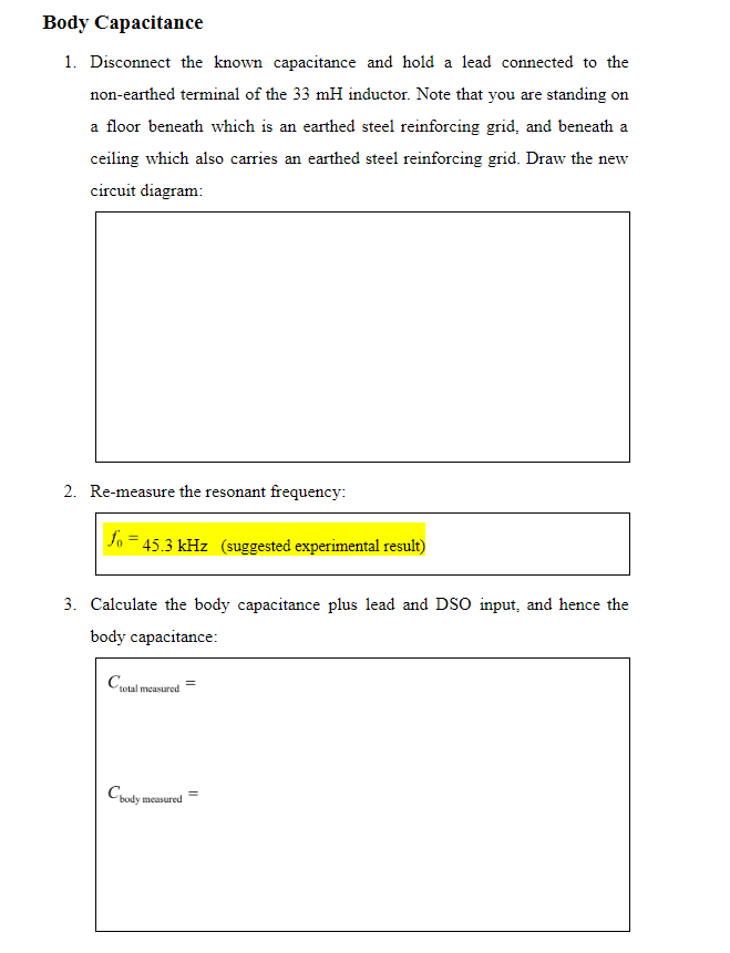 Body Capacitance 1. Disconnect the known capacitance | Chegg.com