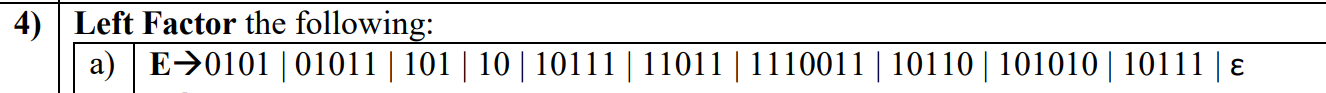 Solved 4) Left Factor the following: a) | Chegg.com