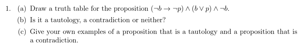 Solved 1. (a) Draw a truth table for the proposition | Chegg.com