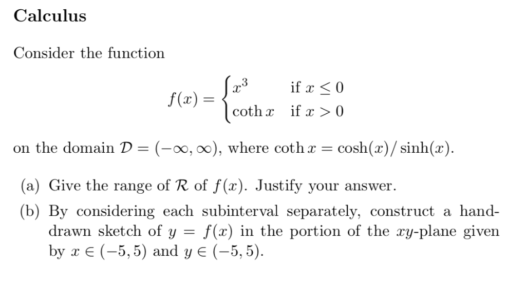 Solved Calculus Consider the function coth x if x〉 0 on the | Chegg.com