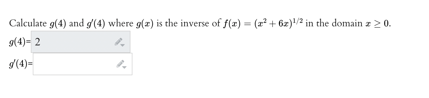 Solved Calculate g(4) ﻿and g'(4) ﻿where g(x) ﻿is the inverse | Chegg.com