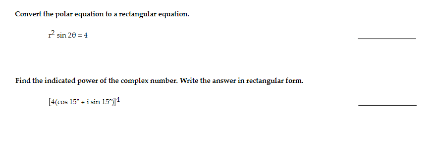 Solved Convert the polar equation to a rectangular equation. | Chegg.com