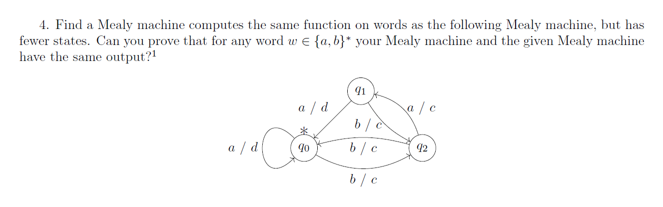 Solved 4. Find a Mealy machine computes the same function on | Chegg.com