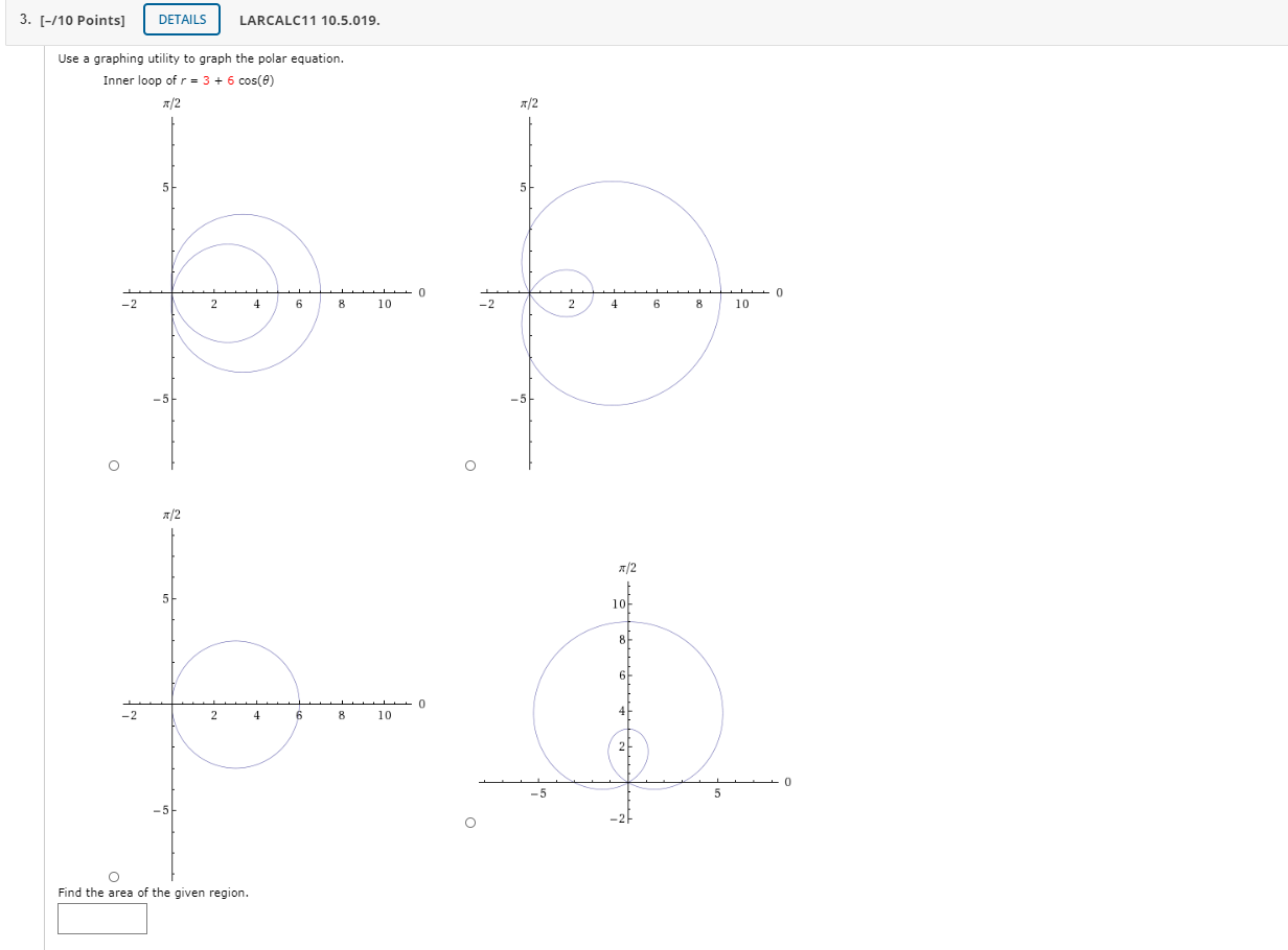 Solved 3. [-/10 Points] DETAILS LARCALC11 10.5.019. Use a | Chegg.com