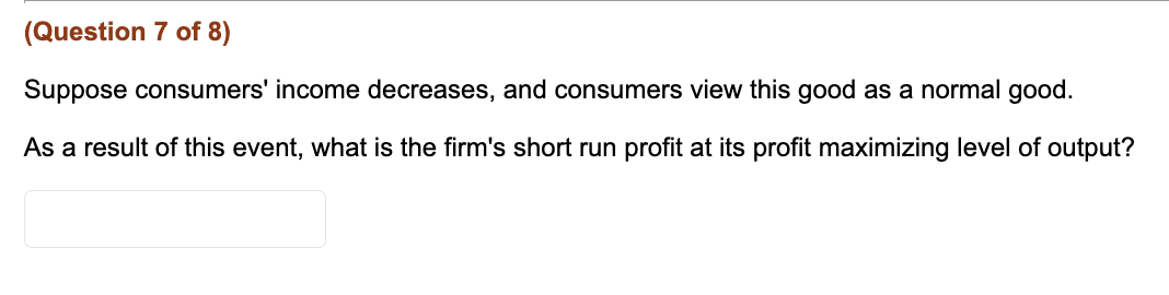 Suppose consumers' income decreases, and consumers | Chegg.com