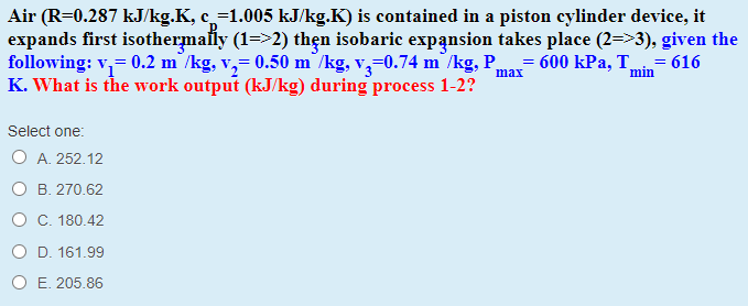 Solved Air (R=0.287 kJ/kg.K, c =1.005 kJ/kg,K) is contained | Chegg.com