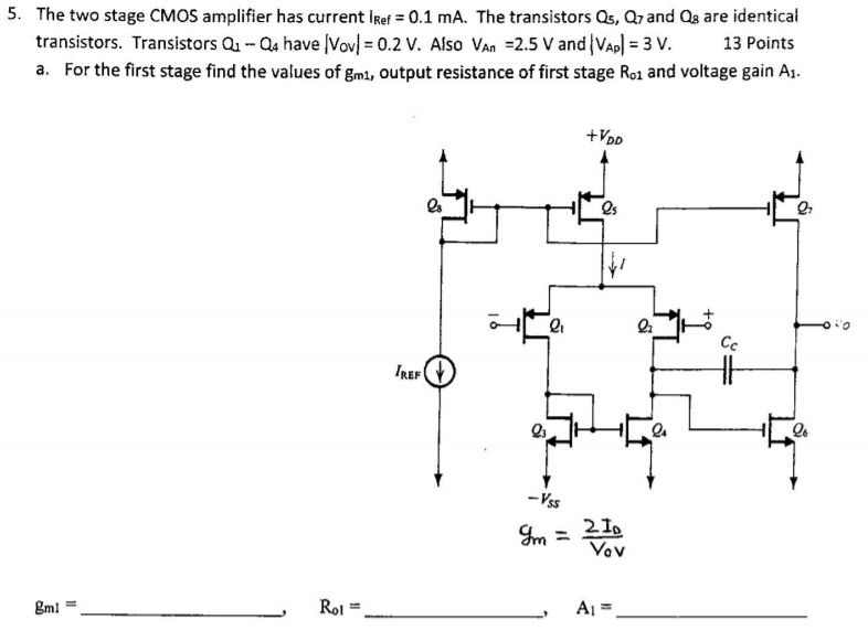 Solved 5. The two stage CMOS amplifier has current Iref = | Chegg.com