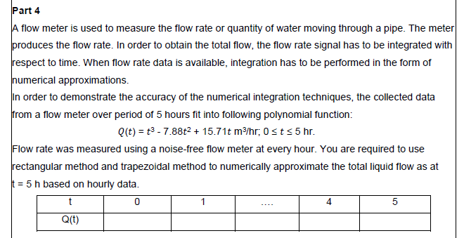 Solved Part 4 A flow meter is used to measure the flow rate | Chegg.com