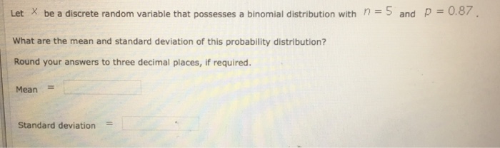 Solved Let x be a discrete random variable that possesses a | Chegg.com