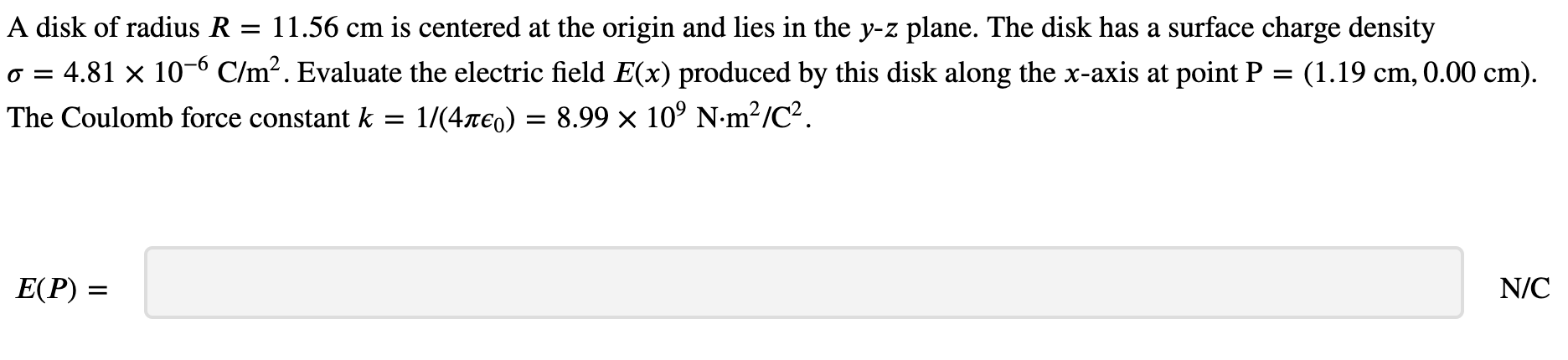 Solved A disk of radius R=11.56 cm is centered at the origin | Chegg.com