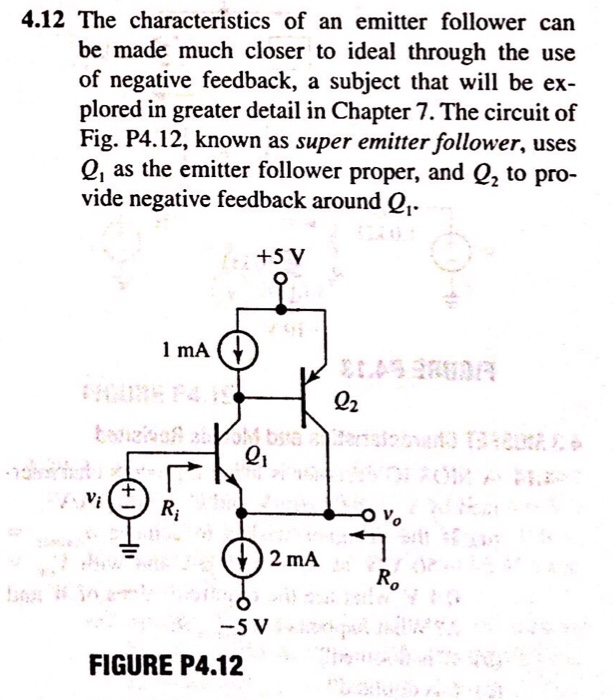 Solved 4.12 The characteristics of an emitter follower can | Chegg.com