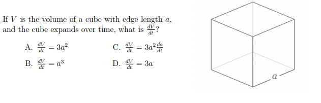 Solved If V is the volume of a cube with edge length a, and | Chegg.com