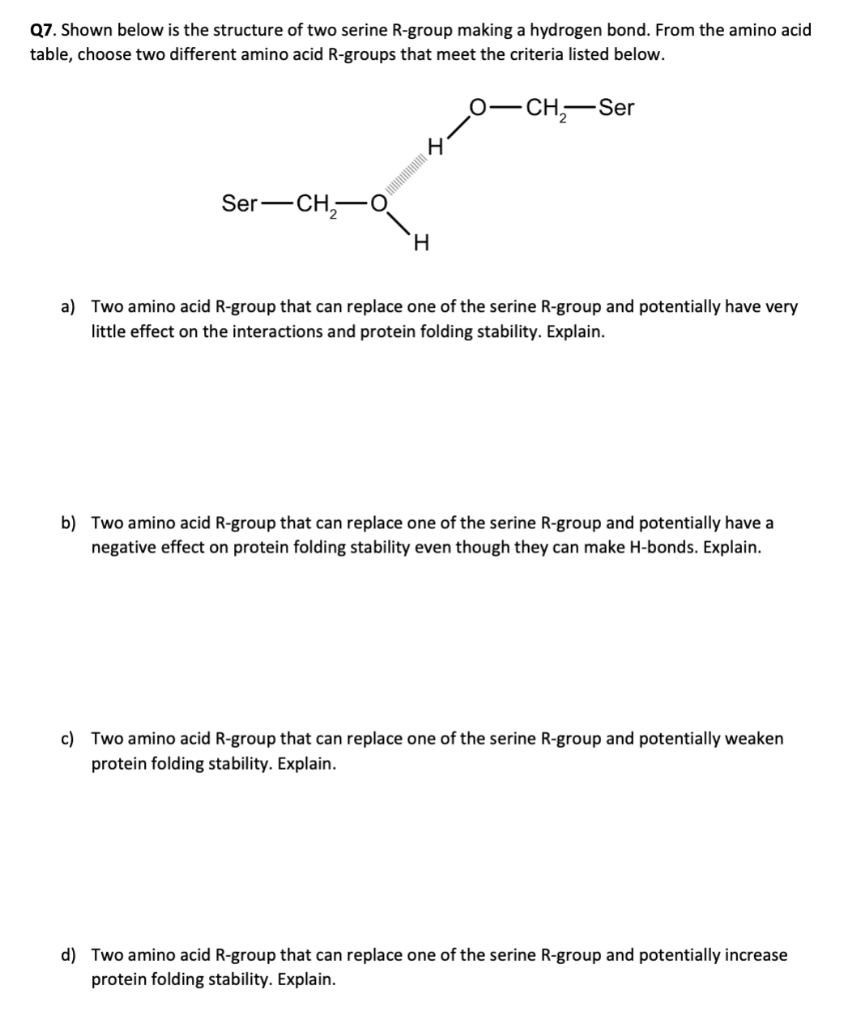 Solved Q7. Shown below is the structure of two serine | Chegg.com
