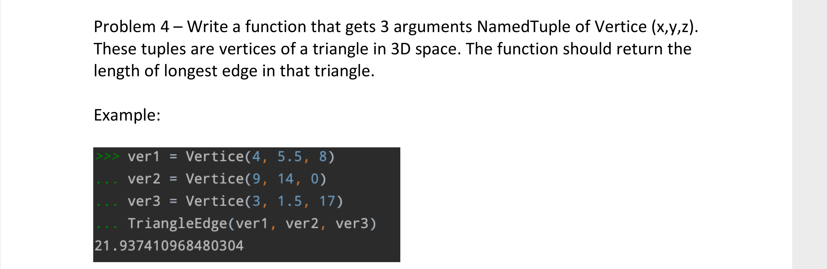 Solved Problem 4 - Write a function that gets 3 arguments | Chegg.com