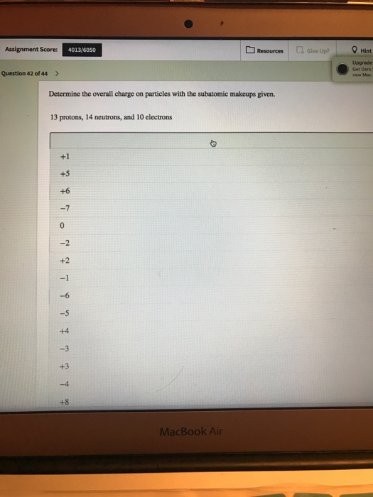 Solved ssignment Score: 4013/6050 Resources estion 42 of 44> | Chegg.com