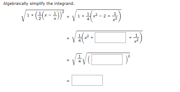 Solved Algebraically simplify the integrand. v -(-) - -- | Chegg.com