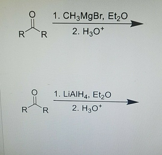 Solved O 1. CH3MgBr, Et2O 2. H3O 0 1. L?AIHa, E60 2. H3O | Chegg.com