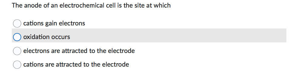 Solved The anode of an electrochemical cell is the site at | Chegg.com