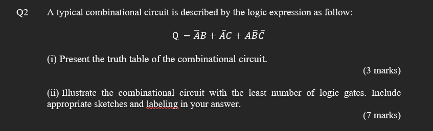 Solved Q2 A typical combinational circuit is described by | Chegg.com