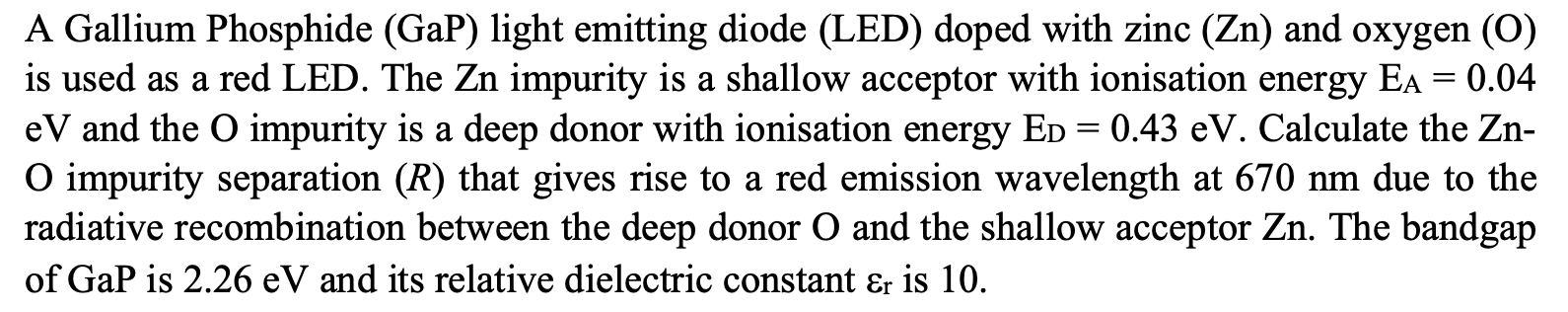 A Gallium Phosphide (GaP) light emitting diode (LED) | Chegg.com