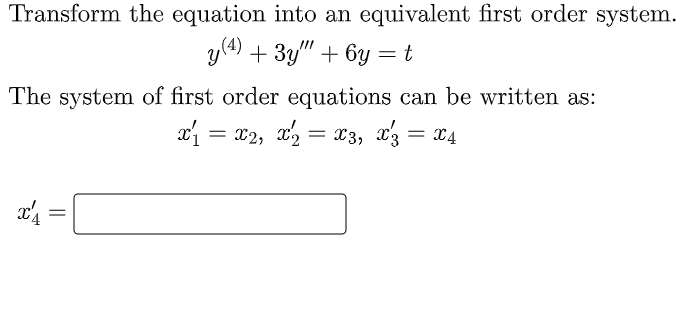 Solved - Transform the equation into an equivalent first | Chegg.com