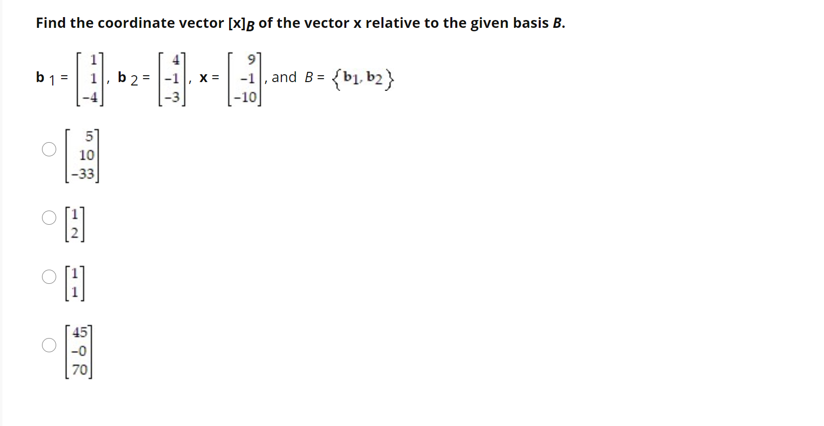 Solved Find the coordinate vector [x]B of the vector x | Chegg.com