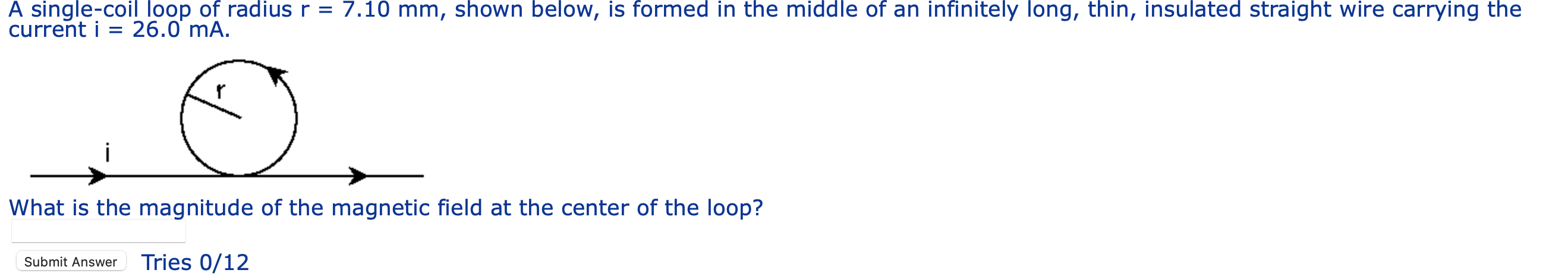 Solved A single-coil loop of radius r = 7.10 mm, shown | Chegg.com