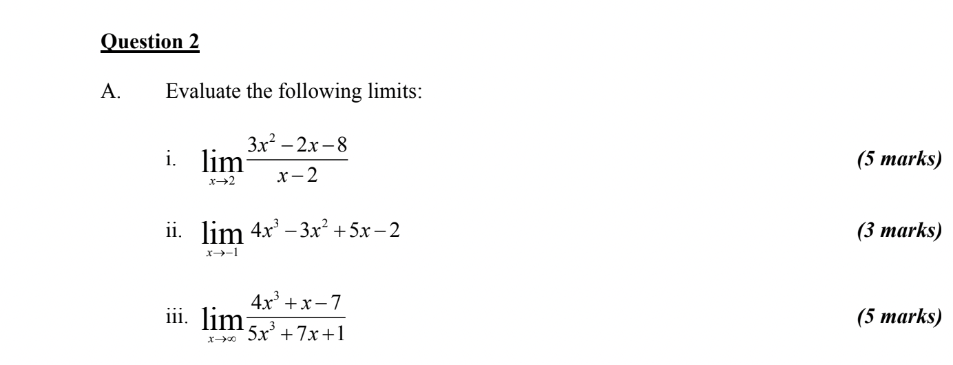 Solved Evaluate the following limits: i. limx→2x−23x2−2x−8 | Chegg.com